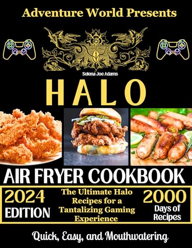 Halo Air Fryer Cookbook : The Ultimate Halo Recipes for a Tantalizing ...