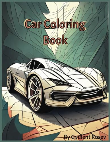 Sports Cars Coloring Book for All Ages: Speedy Creations for Adults and ...