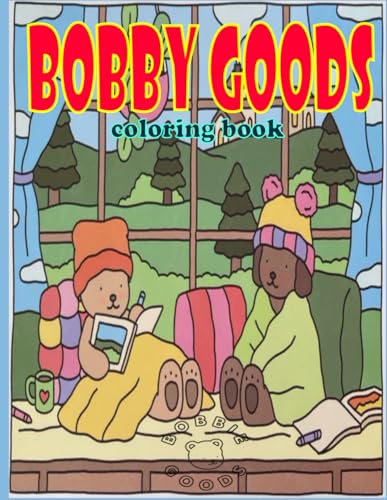 Bobby Goods Coloring Book: 100+ Cute ʙᴏʙʙɪɪᴇ ɢᴏᴏᴅs Coloring Pages, +50 ...