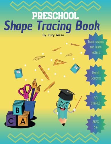 Preschool Shape Tracing Book: "Shaping Bright Minds: Preschool Shape ...