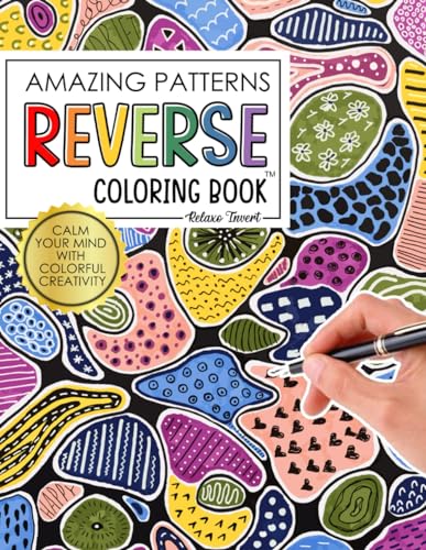 Amazing Patterns Reverse Colouring Book: Trace The Shape with The Lines ...