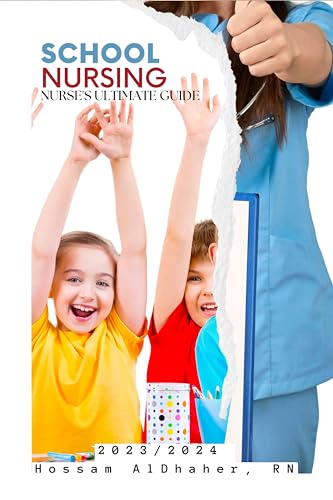The Art & Science of School Nursing: The Nurse's Ultimate Guide ...