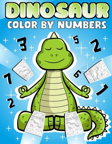 Dinosaur Color By Numbers: Fun And Easy Coloring Book for Kids Ages 4-8 ...