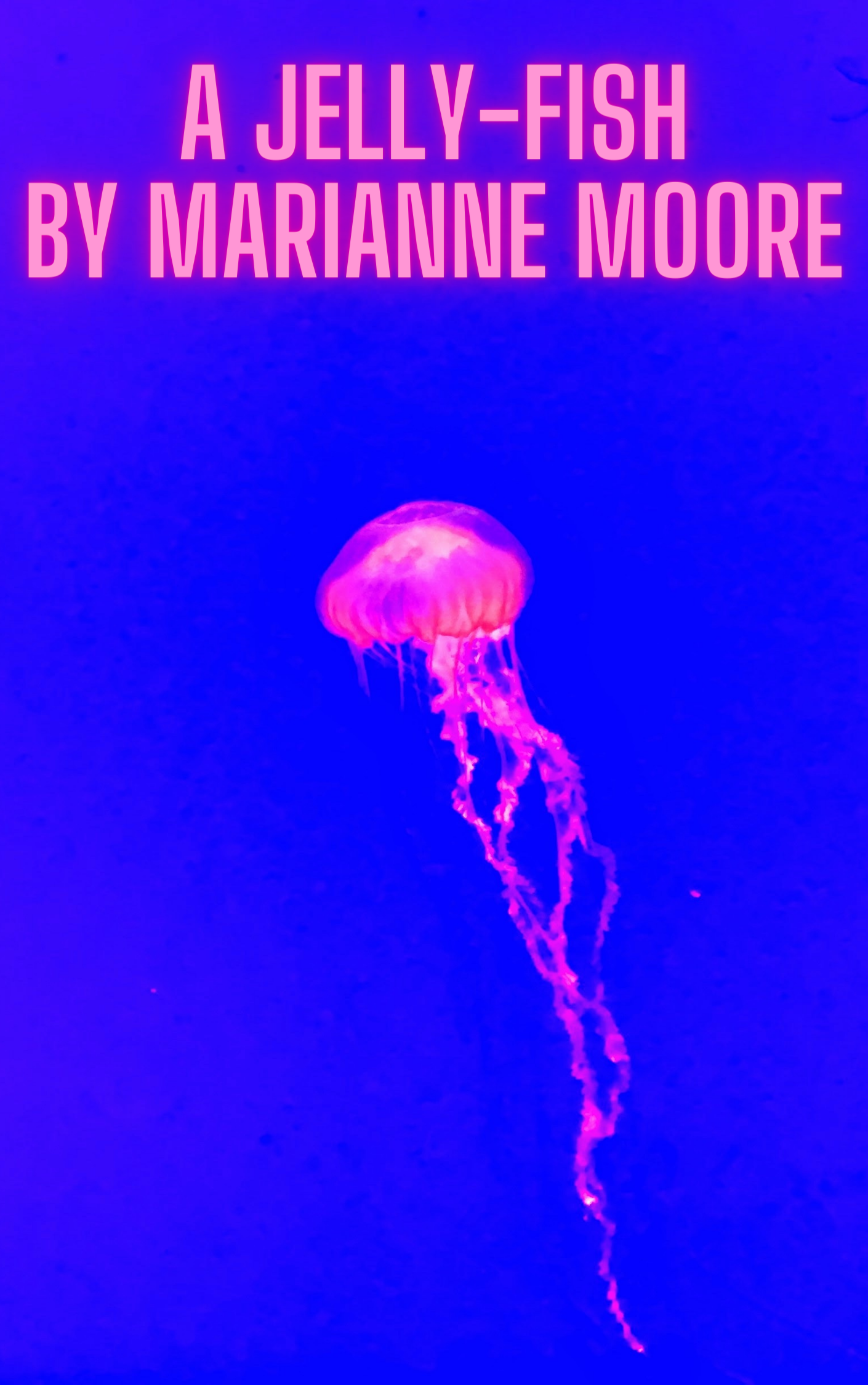 A Jelly-Fish by Marianne Moore | Goodreads
