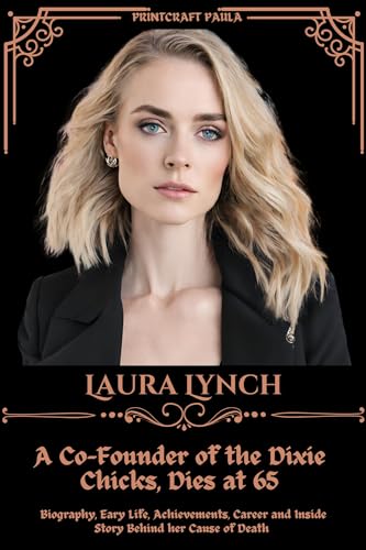 Laura Lynch: Biography, Early Life, Achievement, Career and Inside ...