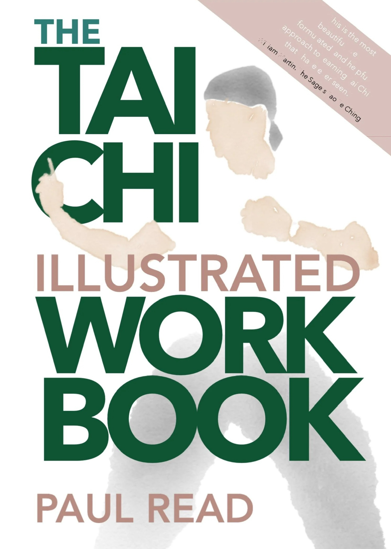 The Tai Chi Illustrated Workbook by Paul Read | Goodreads