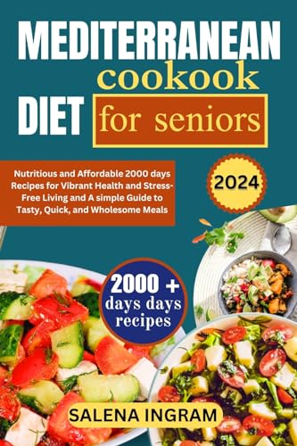 Mediterranean Diet Cookbook For Beginners 2024 Nutritious And