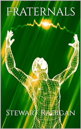 Fraternals by Stewart Radigan | Goodreads