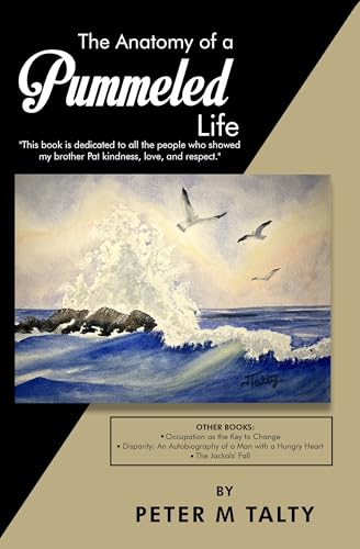 The Anatomy of a Pummeled Life by Peter Talty | Goodreads