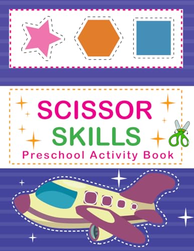 Scissor Skills Preschool Activity Book.: A Fun Cutting Practice ...