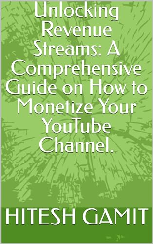 Unlocking Revenue Streams: A Comprehensive Guide on How to Monetize Your YouTube Channel. by ...