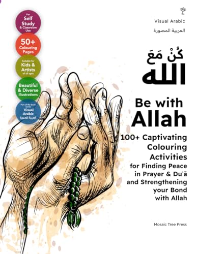 Be with Allah: 100+ Captivating Colouring Activities for Finding Peace ...