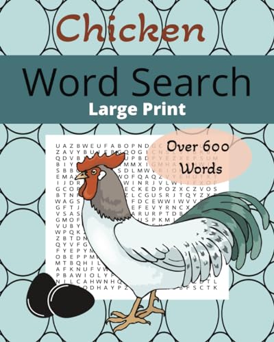 Chicken Word Search Large Print: Over 600 Chicken Realted Words to Find ...