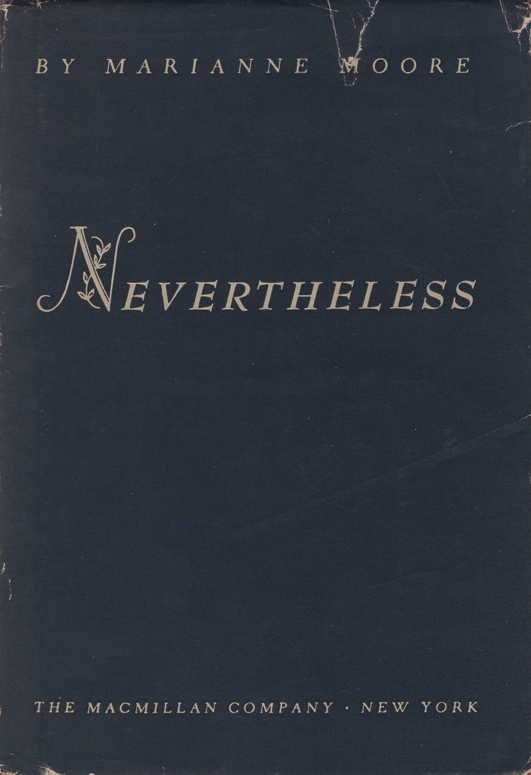 Nevertheless by Marianne Moore | Goodreads