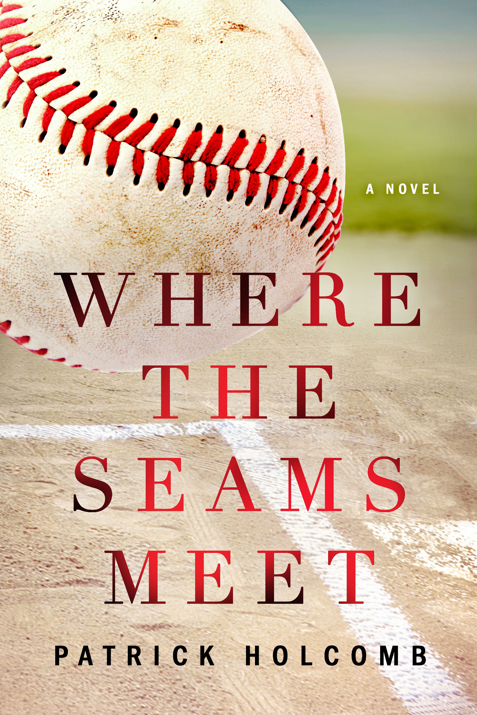 Where the Seams Meet by Patrick Holcomb | Goodreads