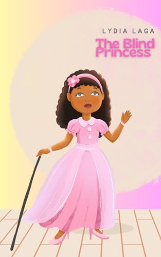 The Blind Princess by Lydia Laga | Goodreads