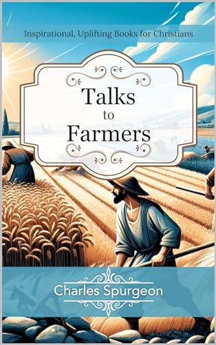 Talks to Farmers: Inspirational, Uplifting Books for Christians by ...