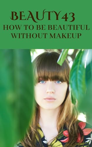 How to be beautiful without makeup: How to be beautiful without makeup ...