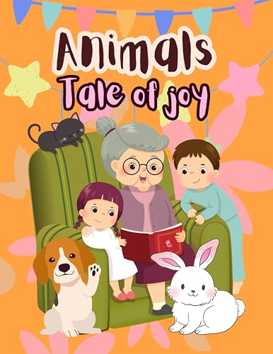 Animals Tale of Joy | Childrens Bedtime Story Book: Under the Moonlight ...