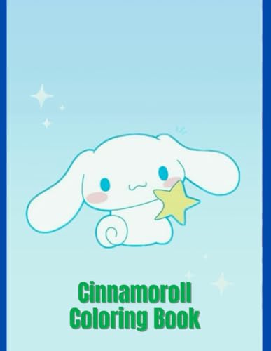 Cinnamoroll Coloring Book: Coloring Pages For Toodlers , Kids And ...
