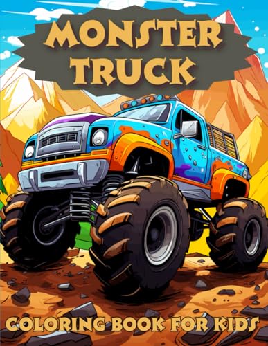 Monster Truck Coloring Books for Kids: Rev Up the Fun - A Monster Truck ...