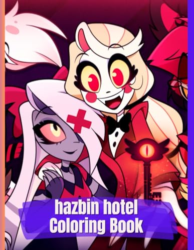 Hazbin Hotel Coloring Book: Cool Coloring Book With Many Illustrations ...