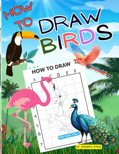 How to draw birds: Vol 1. Learn to draw parrots, flamingos and more in ...