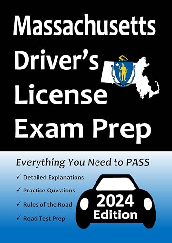 Massachusetts Driver’s License Exam Prep: 100 Practice Questions Based ...