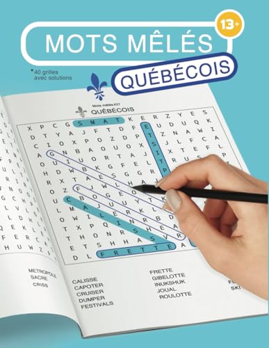 Mots mêlés québécois 40 grilles avec solutions: Mots mêlés québécois en gros caractères | 40 ...