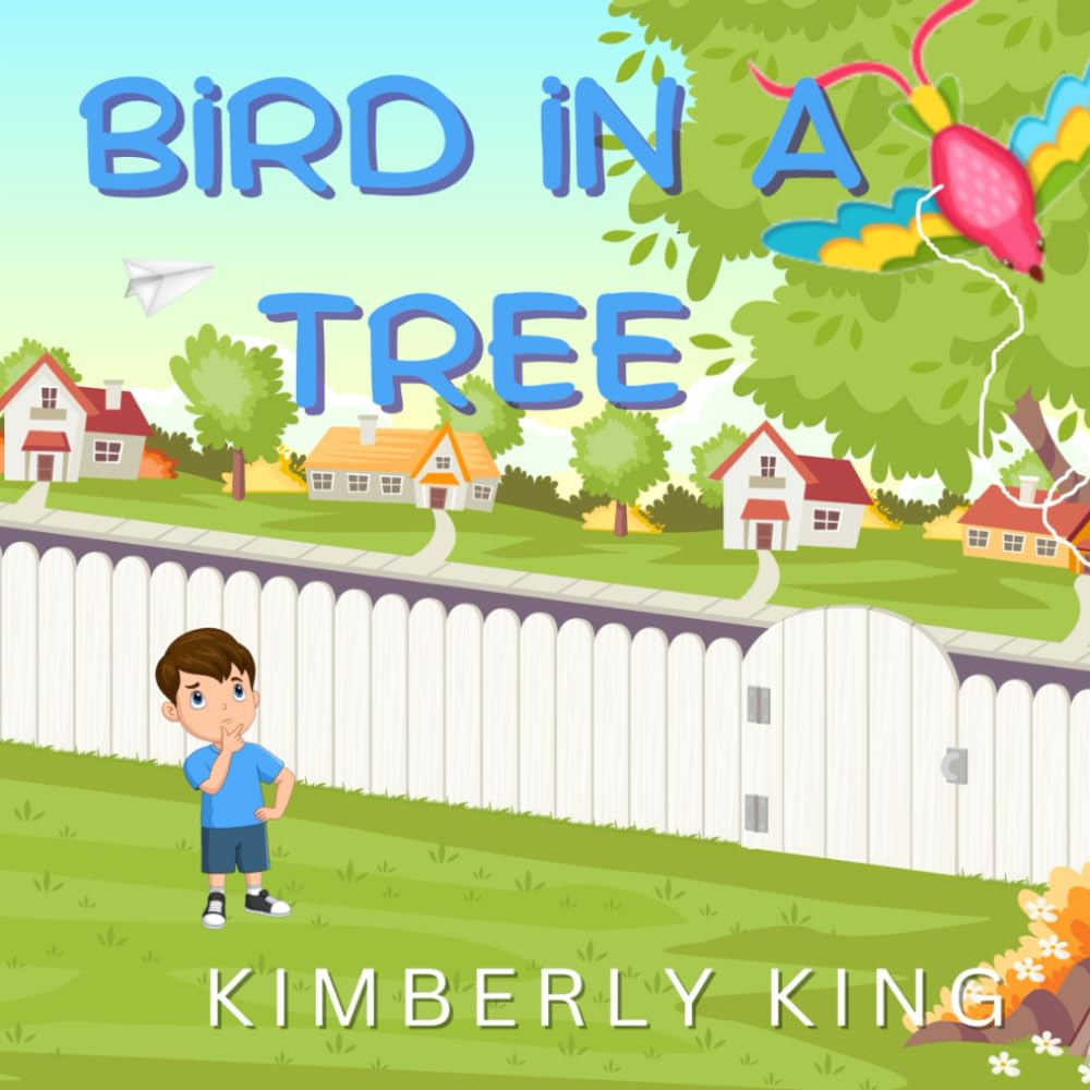 Bird in a Tree by Kimberly King | Goodreads