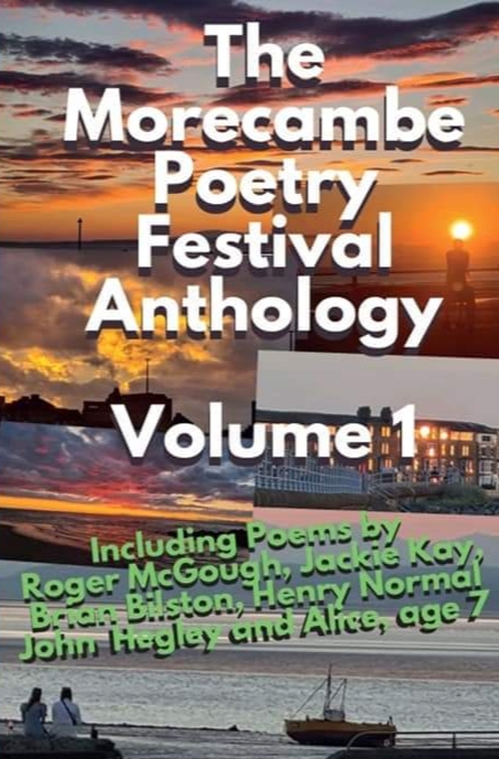 The Morecambe Poetry Festival Anthology - Volume 1 by Matt Panesh ...
