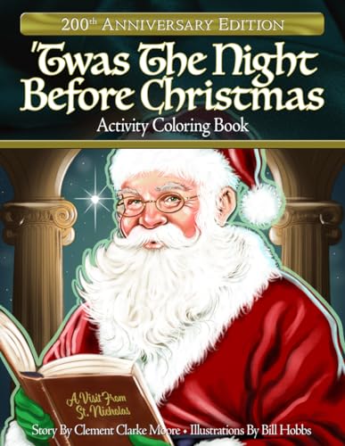 'Twas The Night Before Christmas - 200th Anniversary Edition: A Visit ...