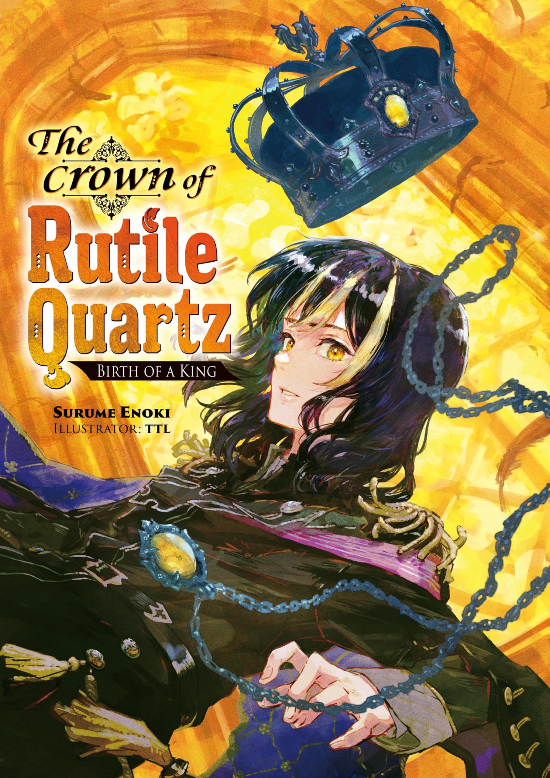 The Crown of Rutile Quartz: Volume 1 by Surume Enoki | Goodreads