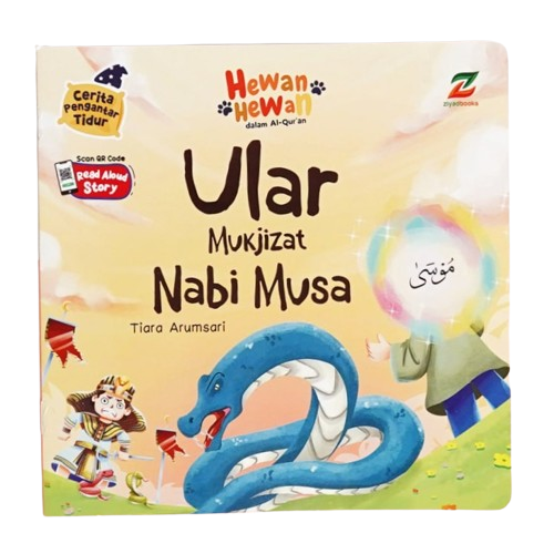 Ular Mukjizat Nabi Musa by Tiara Arumsari | Goodreads