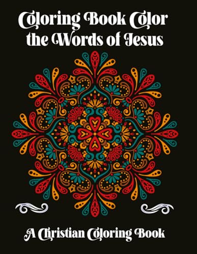 Coloring Book Color the Words of Jesus: A Christian Coloring Book by ...