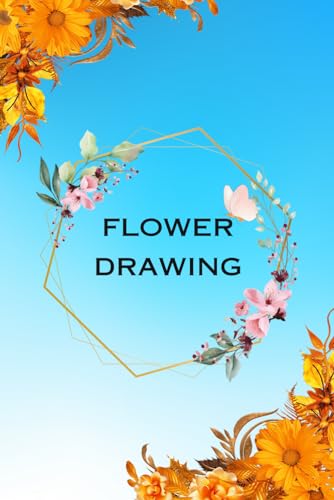 Flower Drawing Book by Subramanya M | Goodreads