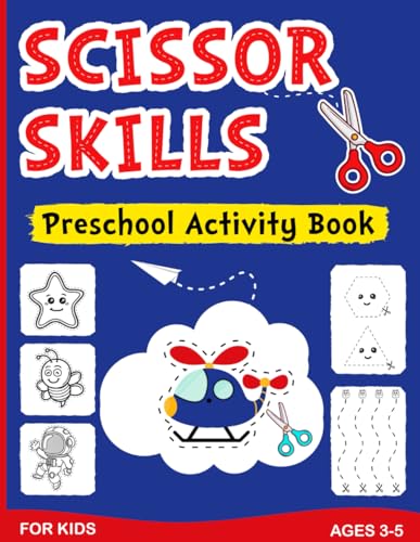 Scissor Skills Preschool Activity Book: Scissor Cutting Practice and ...