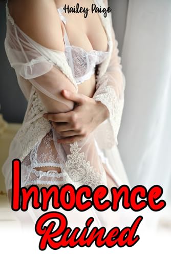 Innocence Ruined! College Student Taken and Ruined by Older Man; Fantasy Erotica; Billionaire ...
