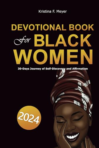 Devotional Book For Black Women 2024: 30-Days Journey of Self-Discovery ...