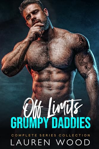 Off Limits Grumpy Daddies by Lauren Wood | Goodreads