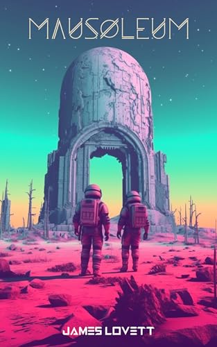 Mausoleum by James Lovett | Goodreads