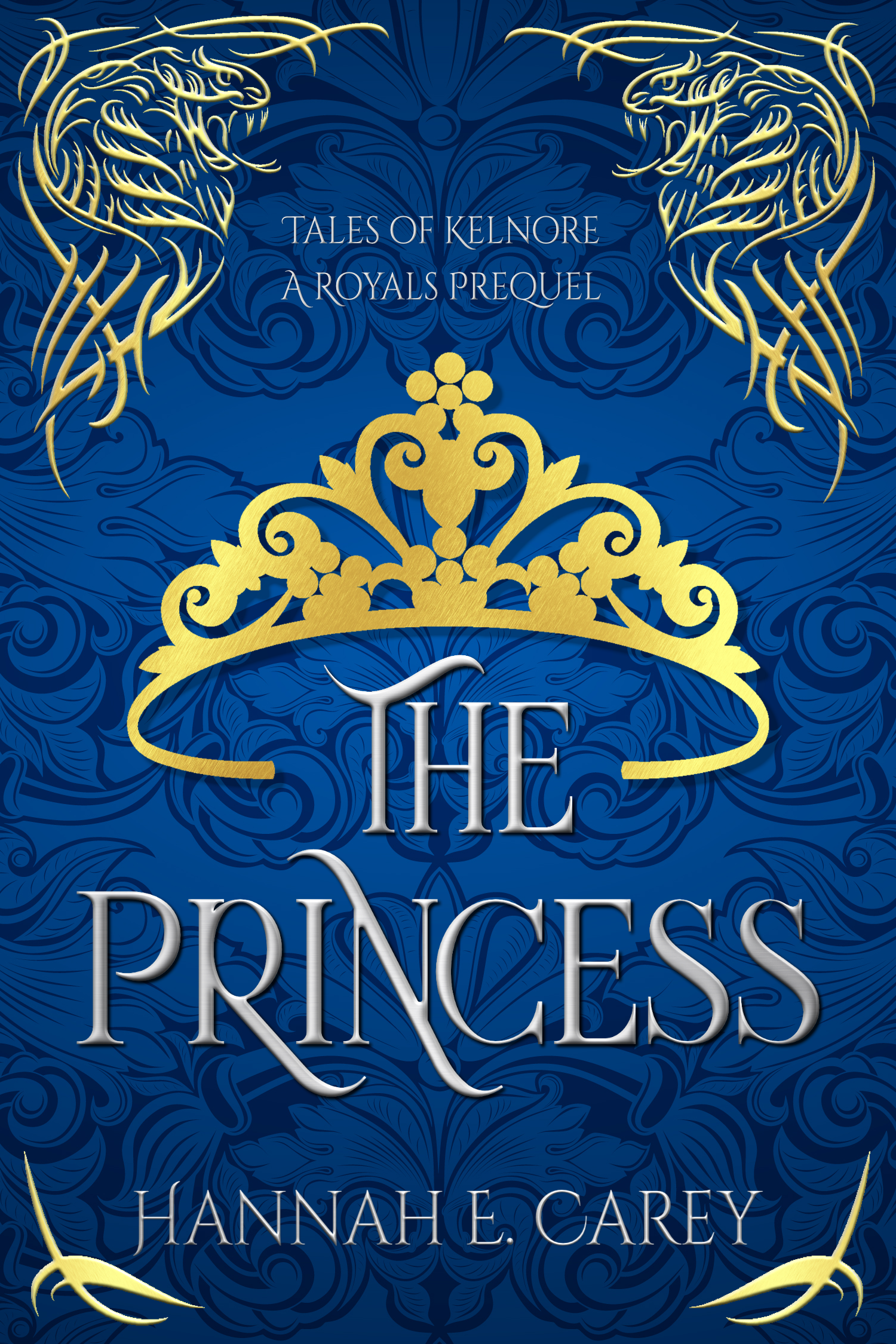 The Princess: Tales of Kelnore by Hannah E. Carey | Goodreads