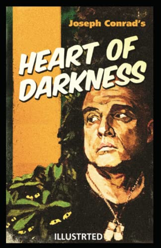 Heart of Darkness Joseph Conrad illustrated by Joseph Conrad | Goodreads