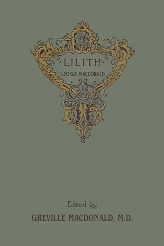 Lilith: The Concluding Fantasy Masterpiece By The Man Who Inspired The ...