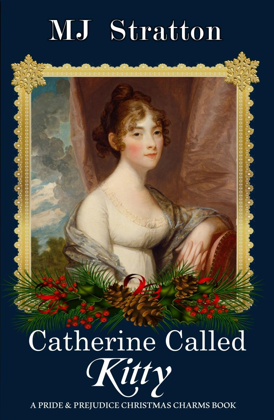 Catherine Called Kitty: A Pride and Prejudice Christmas Charms Story by ...