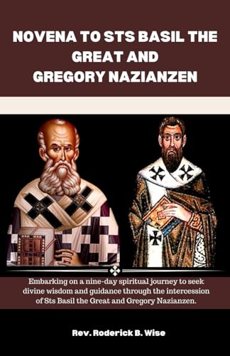 Novena to Sts Basil the Great and Gregory Nazianzen: Embarking on a ...