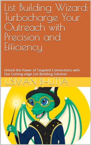 List Building Wizard: Turbocharge Your Outreach with Precision and ...