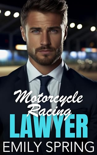 Motorcycle Racing Lawyer by Emily Spring | Goodreads