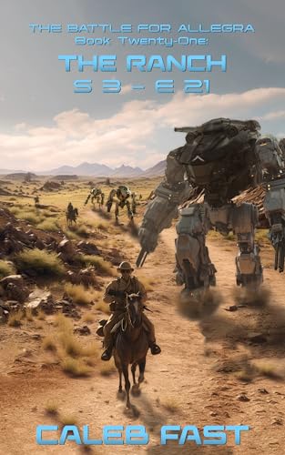 The Ranch: An Alien Invasion Apocalypse Story by Caleb Fast | Goodreads