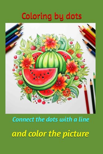 Coloring by dots: Connect the dots with a line and color the picture by ...